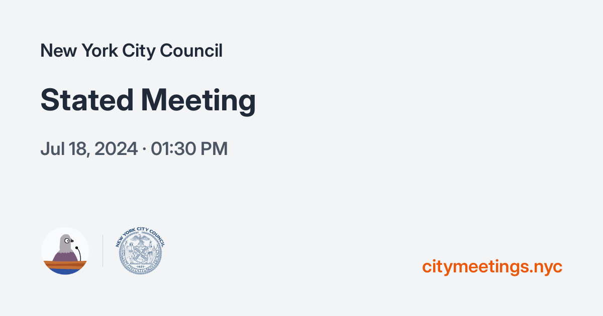 New York City Council | Stated Meeting | July 18, 2024 | 01:30 PM ...