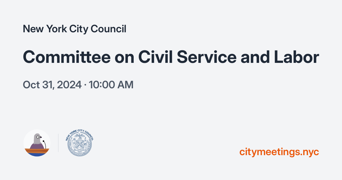 New York City Council | Committee on Civil Service and Labor | October ...