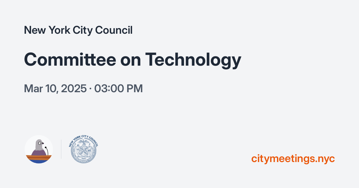 New York City Council | Committee on Technology | March 10, 2025 | 03: ...
