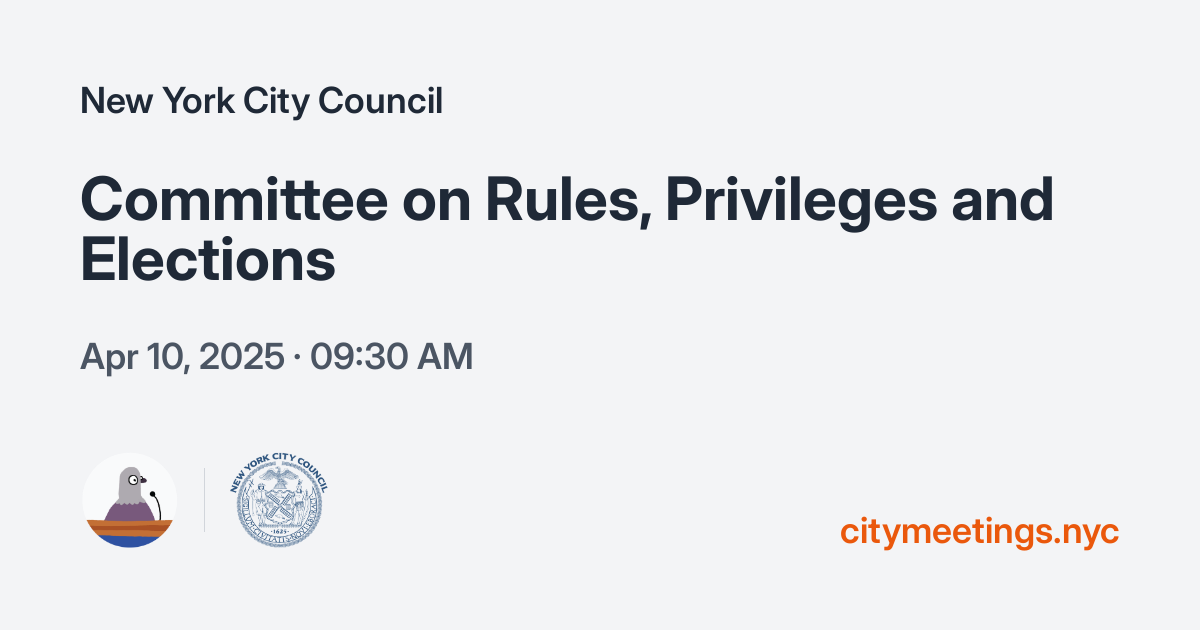 New York City Council | Committee on Rules, Privileges and Elections ...