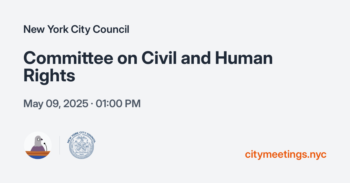 New York City Council | Committee on Civil and Human Rights | May 09 ...